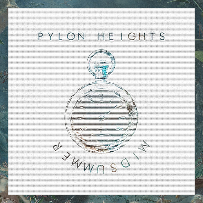 Midsummer | Pylon Heights