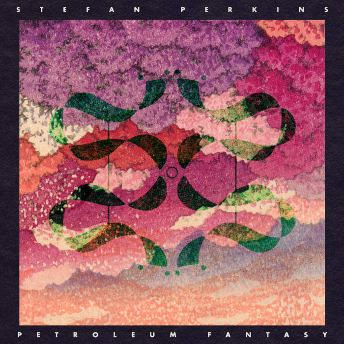 Petroleum Fantasy | Stefan Perkins