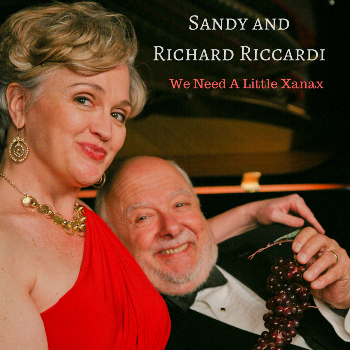 We Need A Little Xanax | Sandy and Richard Riccardi