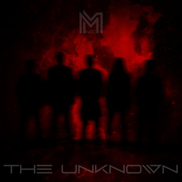 The Unknown | Neo-M