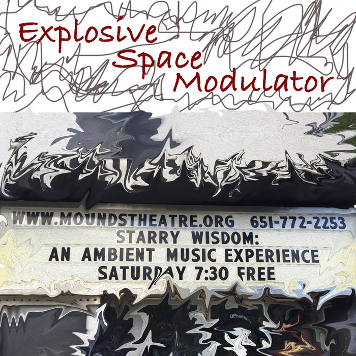 Live at the Mounds Theatre | Explosive Space Modulator | Dave Stagner