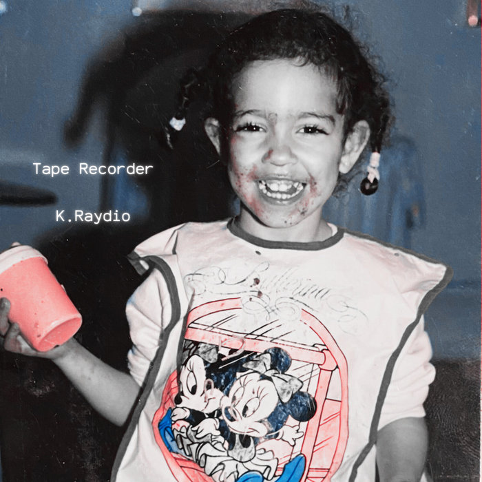 Tape Recorder | K.Raydio