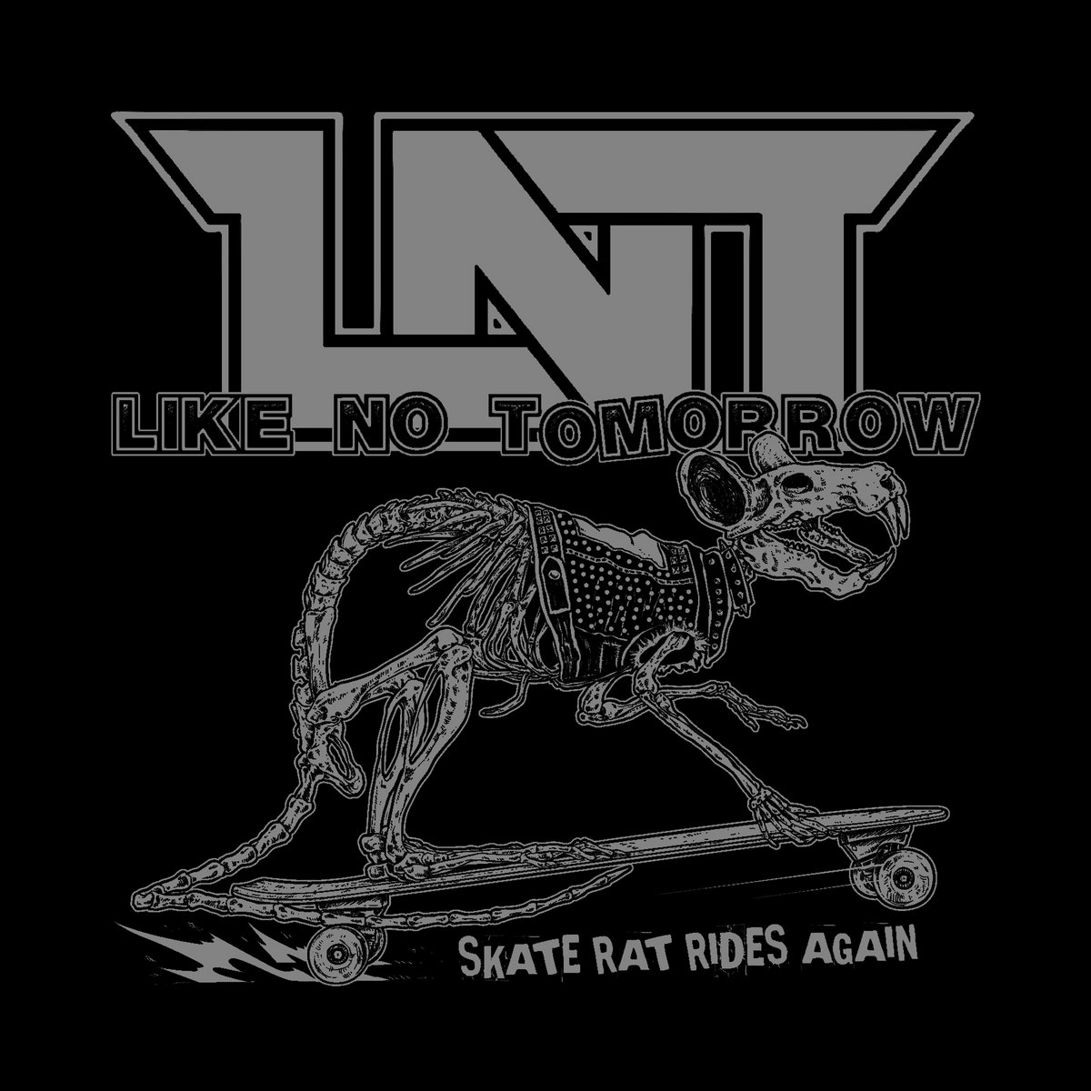 Skate Rat Rides Again EP | Like No Tomorrow