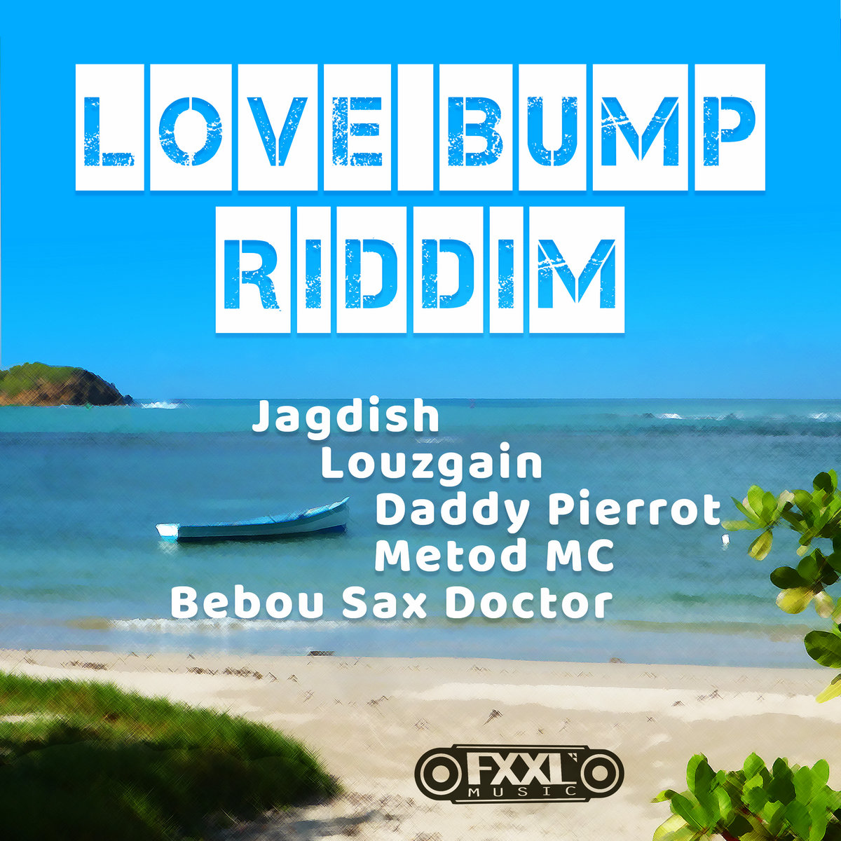 Love Bump Riddim | FXXL