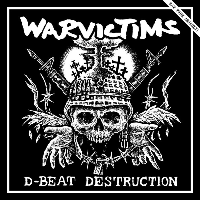 D - beat Destruction | Warvictims | D-takt & Råpunk