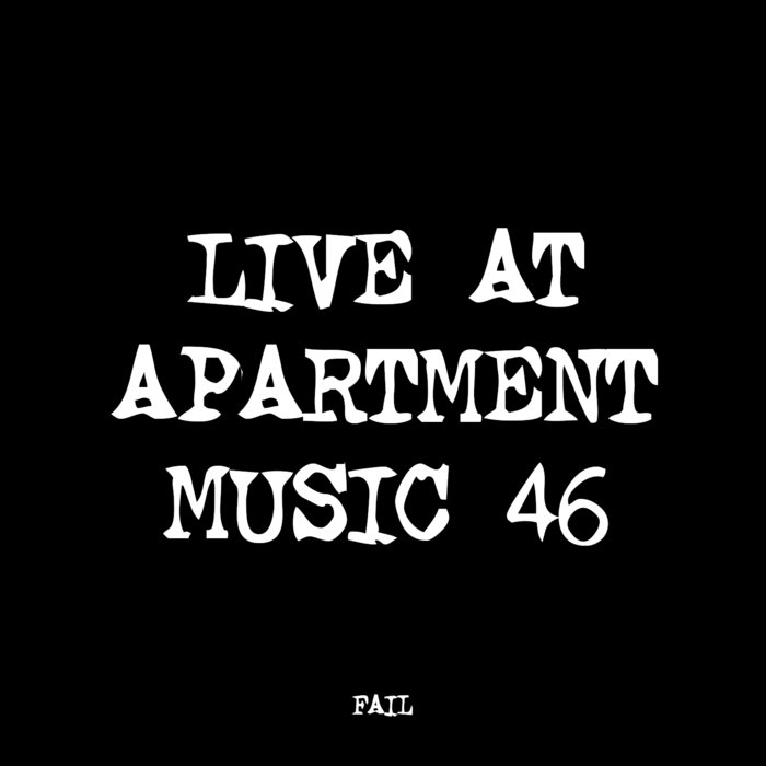 Live at Apartment Music 46 [TF01432] | Fail | thirtyfive