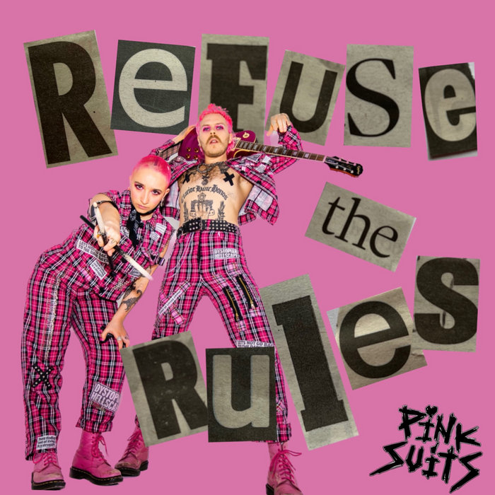 Refuse the rules | pink suits
