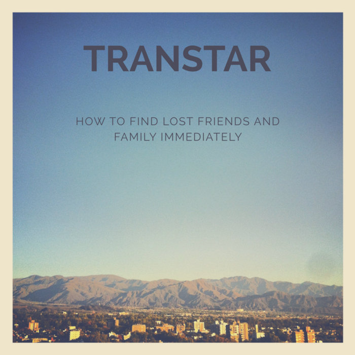 How to Find Lost Friends and Family Immediately | Transtar