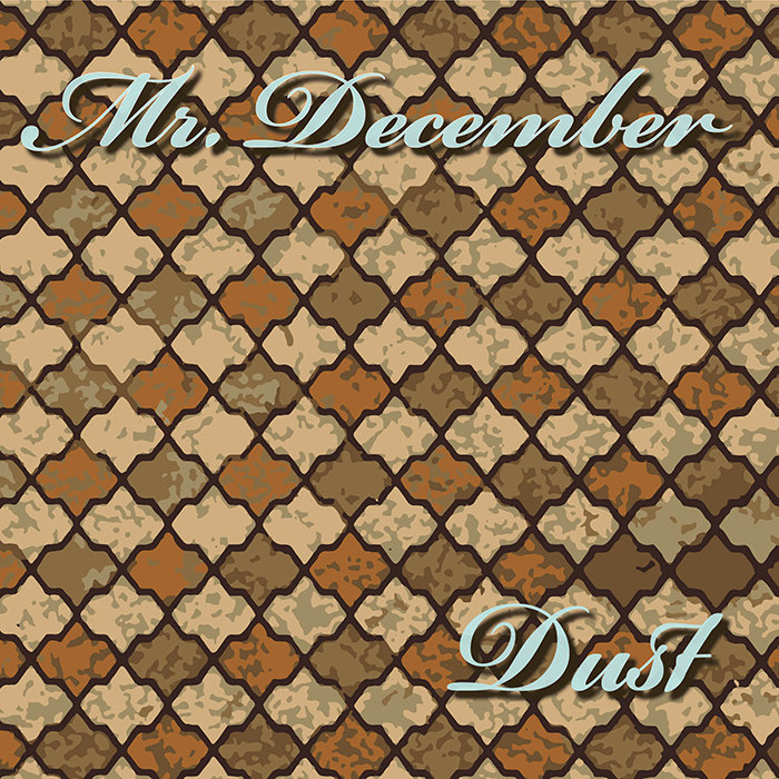 Dust | Mr. December