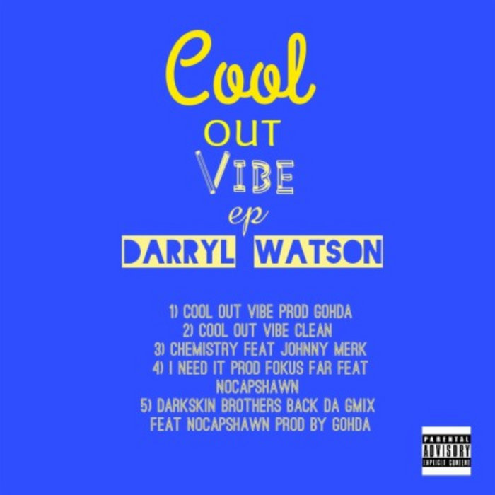 Cool Out Vibe feat Blitz , Mark Thomas , Eco and Awe Prod by Gohda ...