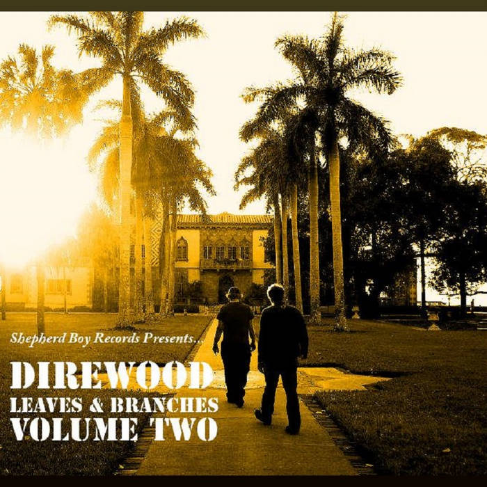 Leaves and Branches, Volume 2 | Direwood