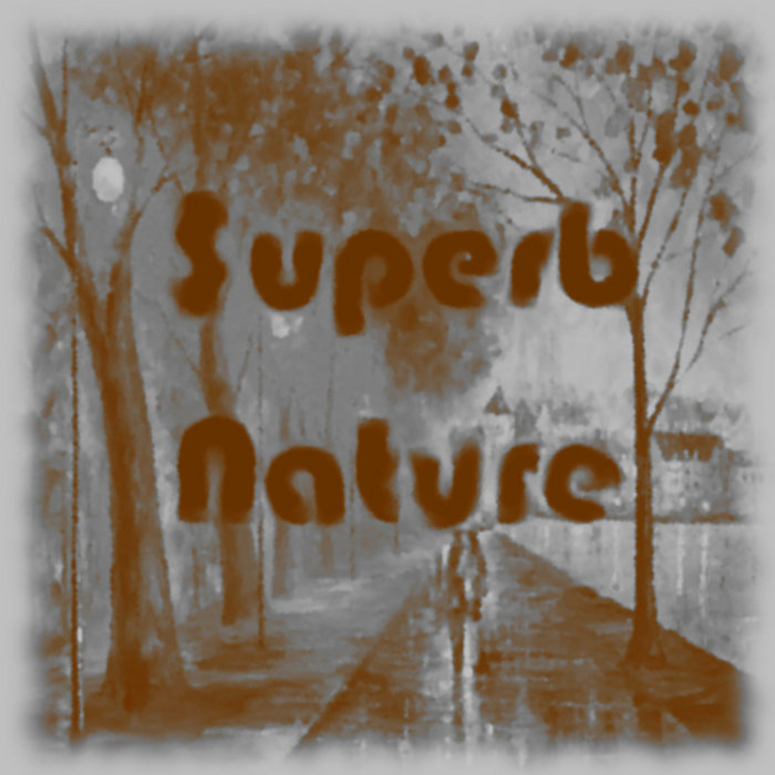 Superb Nature | Kane Superb