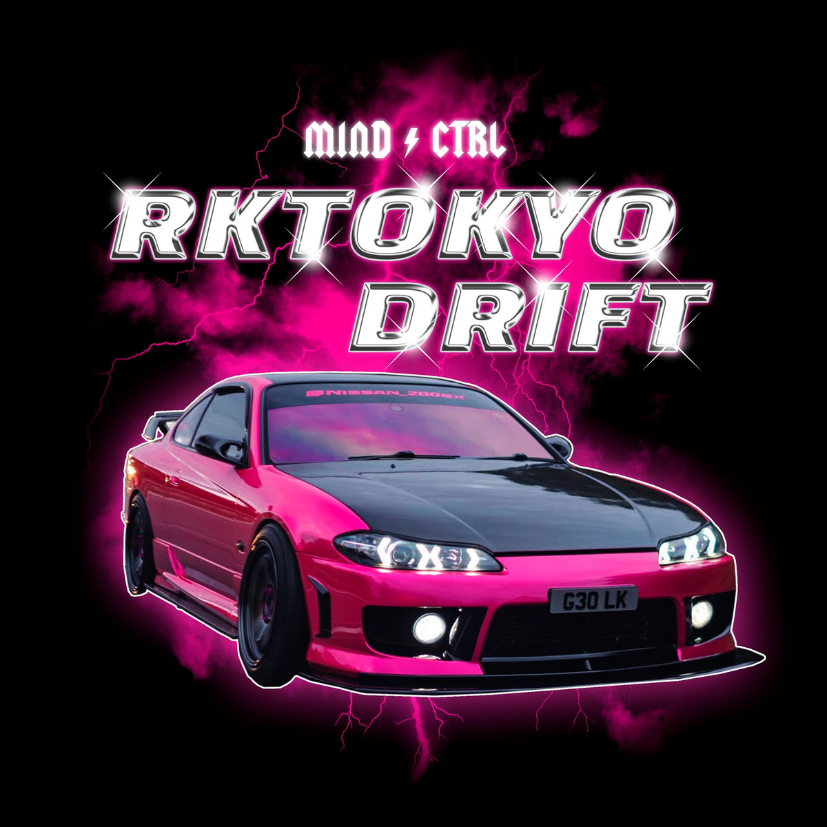 RKTokyo Drift | MIND CTRL