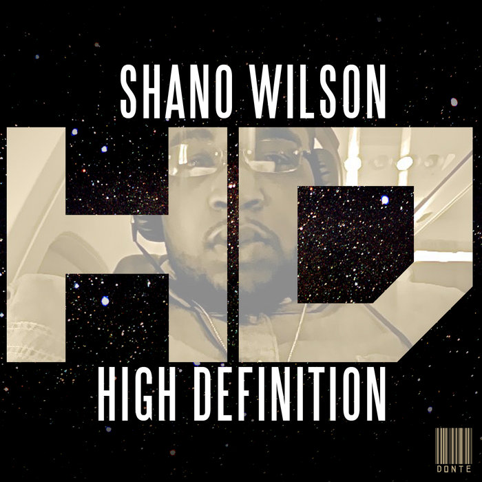"HD" (High Definition) | Shano Wilson