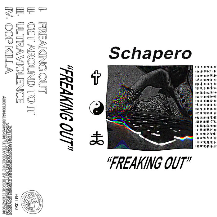 "FREAKING OUT" | Schapero | First Base Tapes