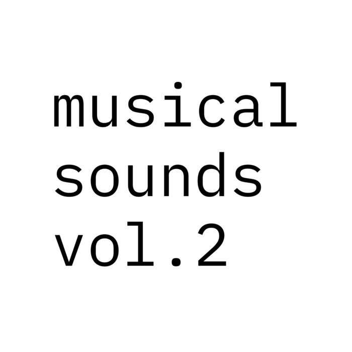 musical sounds vol.2 | s o u n d s