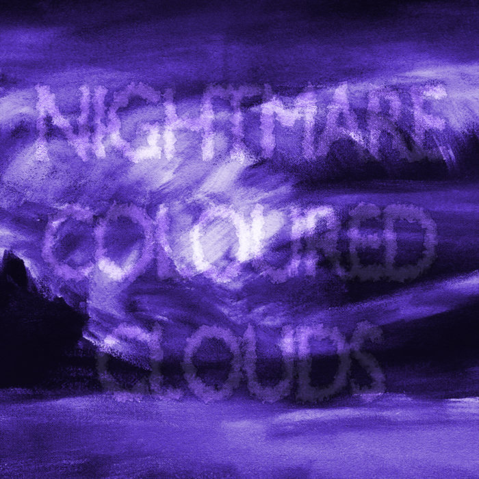 Nightmare Coloured Clouds | Michael Slumber