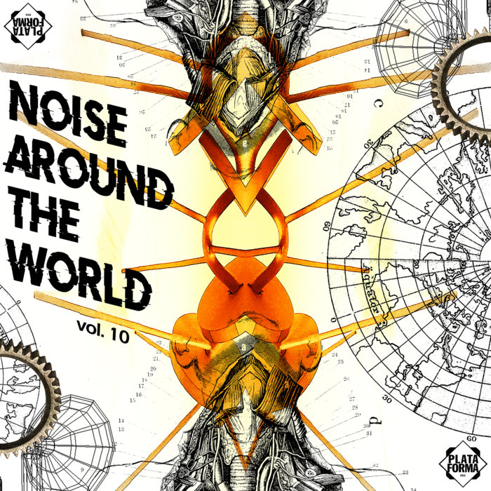 Noise Around the World Vol.10 | Plataforma Recs
