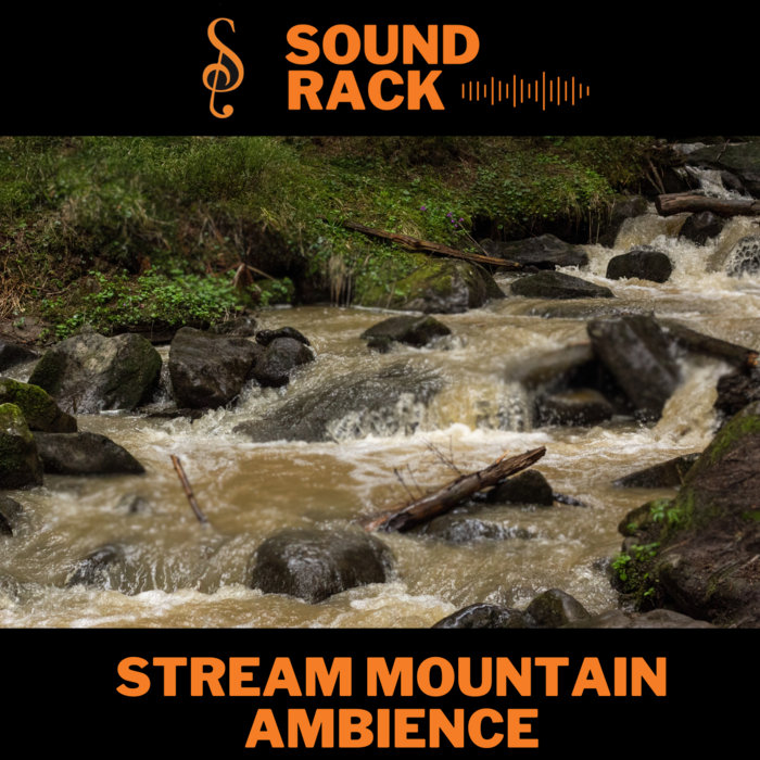 Stream Mountain Ambience | Soundrack