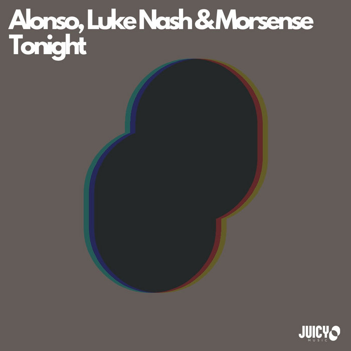 Tonight | Alonso, Luke Nash & Morsense | Armada Music
