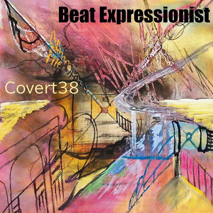 Beat Expressionist (Album) | COVERT38