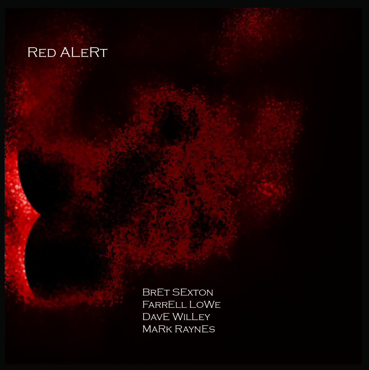 Red ALeRt | BrEt SExton, FarrEll LoWe, DavE WilLey, MaRk RaynEs | Mark ...