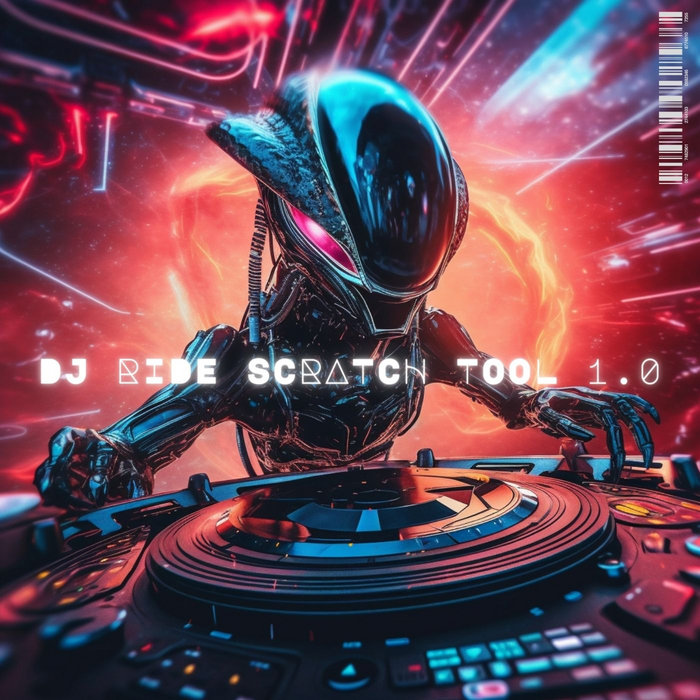 DJ RIDE SCRATCH TOOL 1.0 | Dj Ride