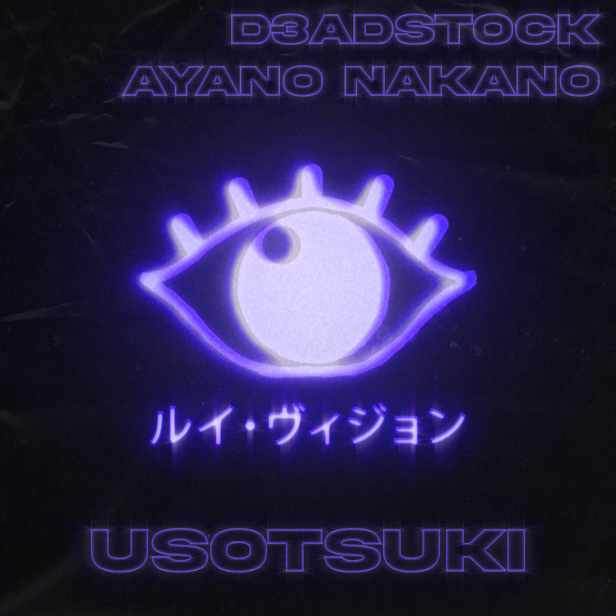 Louis Vision, D3adstock, Ayano Nakano - Usotsuki | Louis Vision
