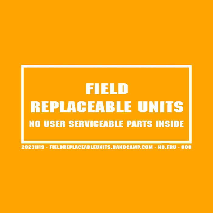 FRU-000 | Field Replaceable Units