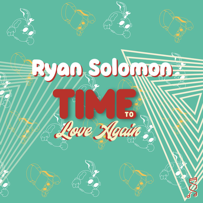 Time To Love Again | Ryan Solomon
