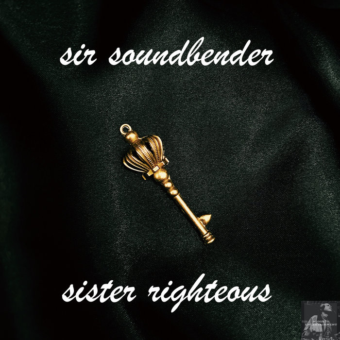 Sister Righteous EP | Sir Soundbender | Miggedy Entertainment