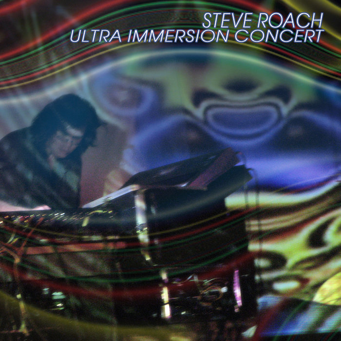 ULTRA IMMERSION CONCERT | Steve Roach