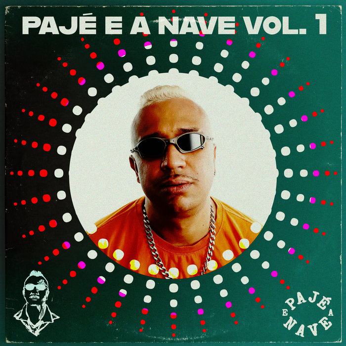 Pajé e a Nave Vol. 1 | Pajé e a Nave