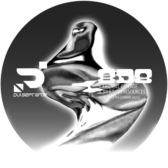 FIREABLE OFFENSE | 8D8 | pulseframe