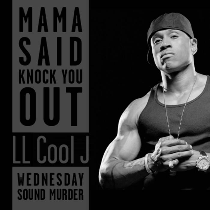 Ll Cool J Mama Said Knock You Out Album