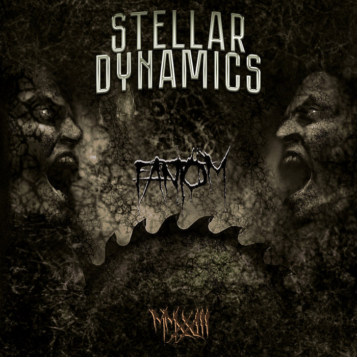 Fantom | STELLAR DYNAMICS | DSBP Records