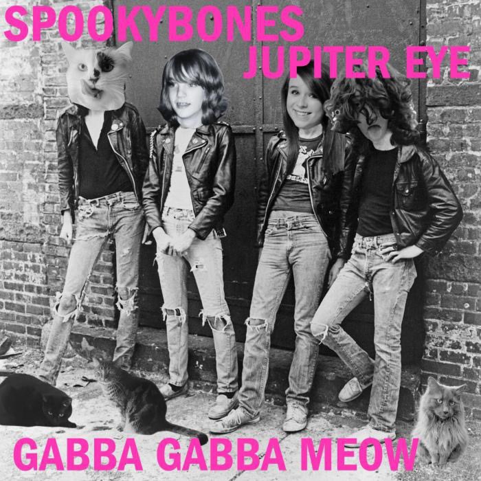 Gabba Gabba Meow (Split w/ Spookybones) | Jupiter Eye/Spookybones ...