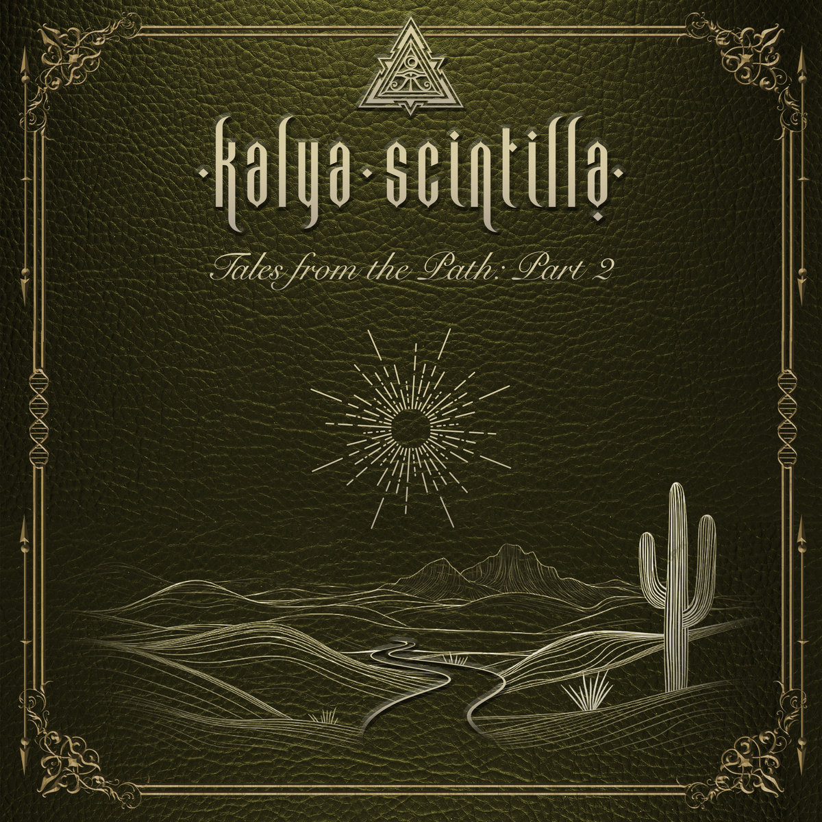 Tales from the Path - Pt. 2 | Kalya Scintilla