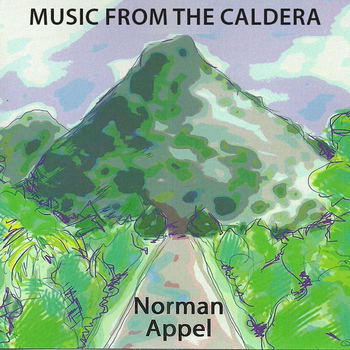 Music from the Caldera | Norman Appel