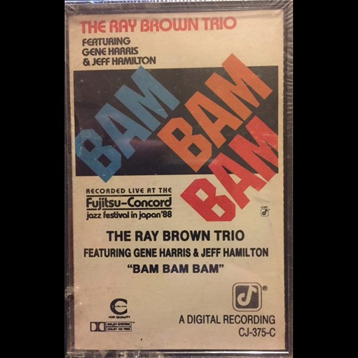 Bam Bam Bam | Ray Brown Trio