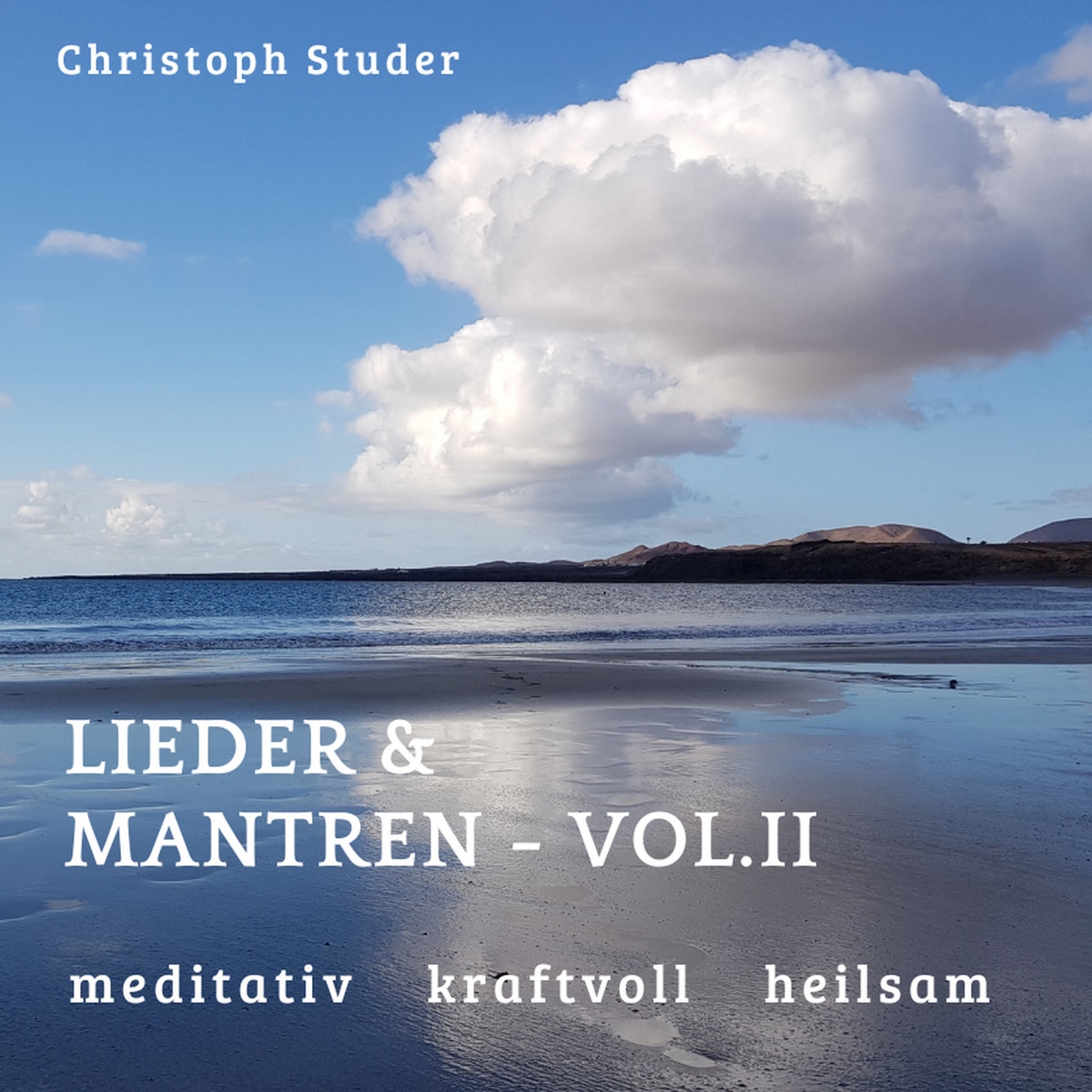 Lieder & Mantren Vol. II | Christoph Studer