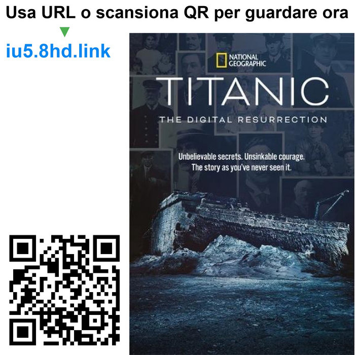 Titanic: The Digital Resurrection | Guarda Online Gratis