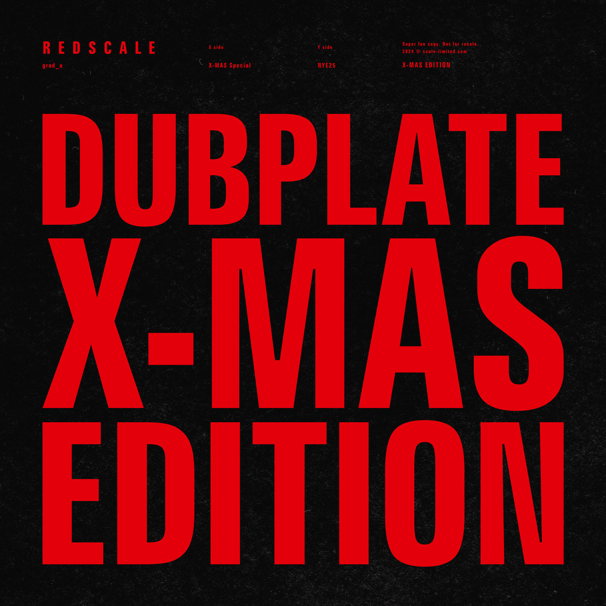 Redscale Dubplate X-MAS Edition | grad_u