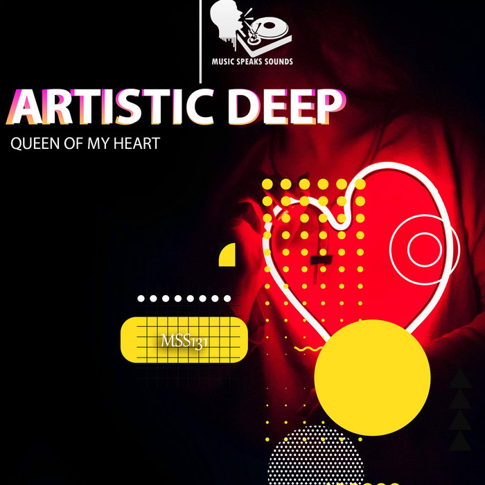 Queen Of My Heart | Artistic Deep | Music Speaks Sounds