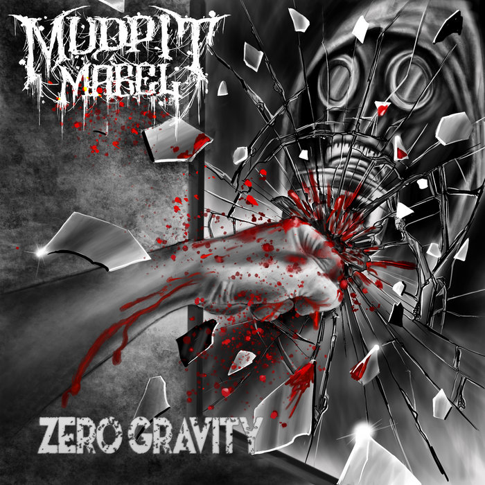 Mudpit Mabel - Zero Gravity (Full Album) | GRINDWAR RECORDS