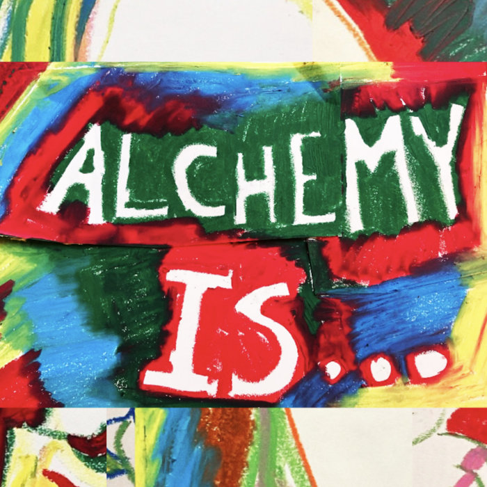 Alchemy Is... Mixtape | Alchemy