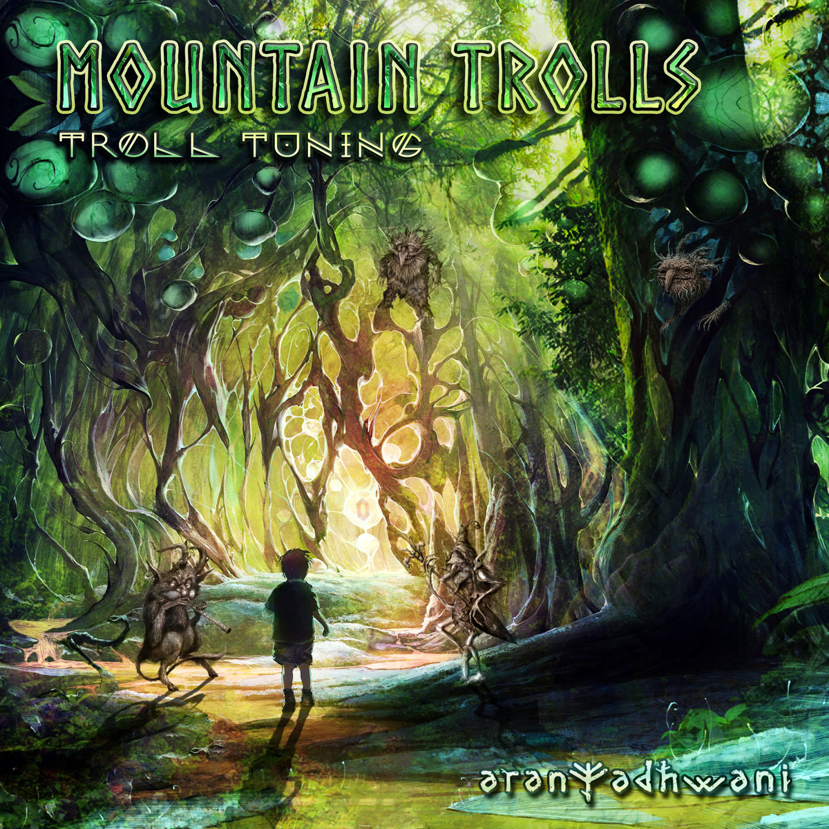 Mountain Trolls - Troll Tuning [24-bit] | Aranyadhwani