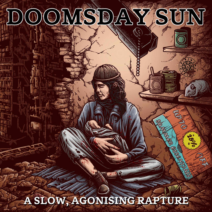 A Slow, Agonising Rapture | Doomsday Sun