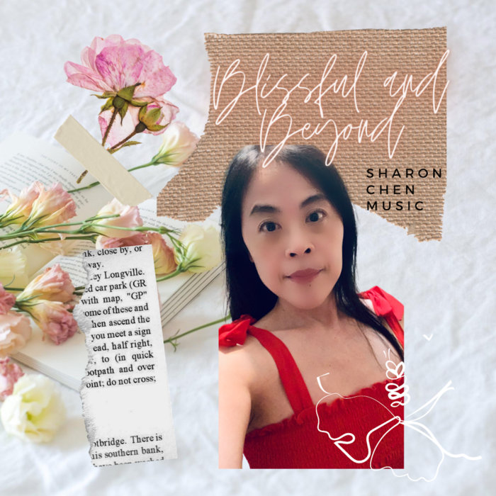 Blissful and Beyond | Sharon Chen
