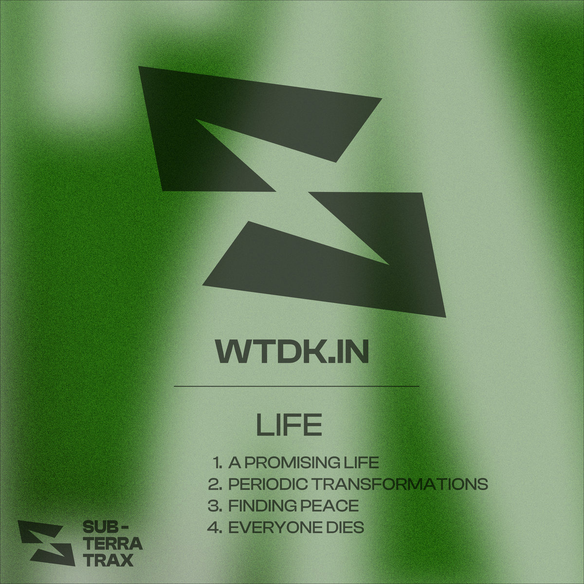 LIFE EP | WTDK.in | SUB-TERRA TRAX